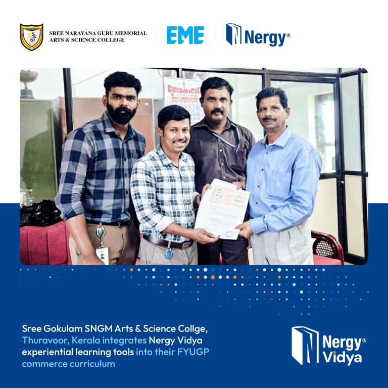Sree Gokulam SNGM College Adopts Nergy Vidya’s Experiential Tools in Undergraduate Programme in ...